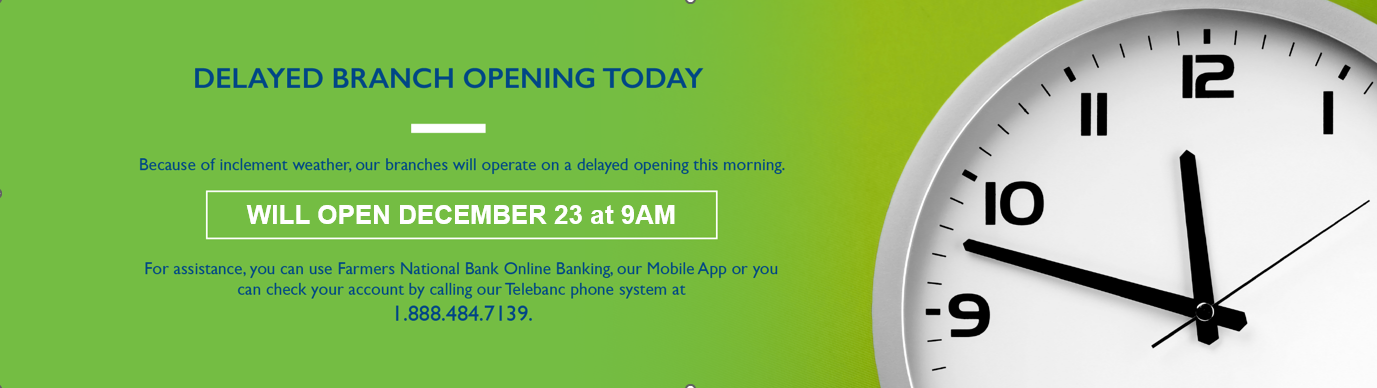 Delayed Opening 12.23.22 | Farmers National Bank